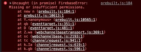 Solve The Error ”uncaught In Promise Firebaseerror Missing Or Insufficient Permissions
