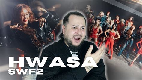 화사hwasa X Swf2 Chili Mv Reaction Youtube