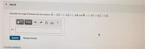 Solved Calculate the angle θ between the two vectors Chegg