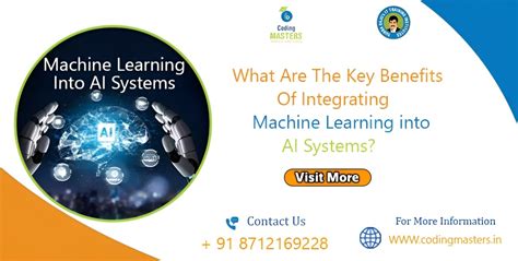 The Key Benefits Of Integrating Machine Learning Into Ai Systems