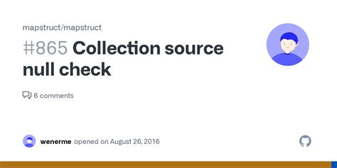 collection source null check · issue 865 · mapstruct mapstruct · github
