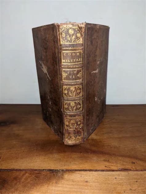Livre Ancien M De Briquet Code Militaire Tome 6 1761 Eur 9900