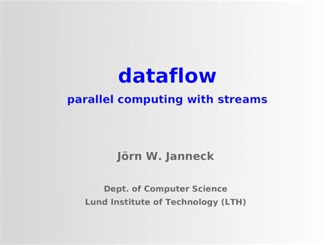 Pdf Dataflow Lunds Tekniska Högskola · 3 Motivation The Need For A