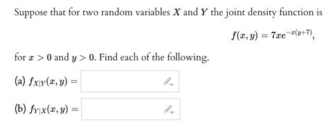 Solved Suppose That For Two Random Variables X And Y The