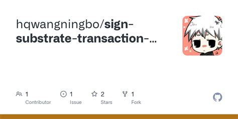 Github Hqwangningbosign Substrate Transaction Java