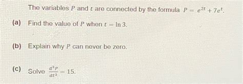 Solved The Variables P ﻿and T ﻿are Connected By The Formula