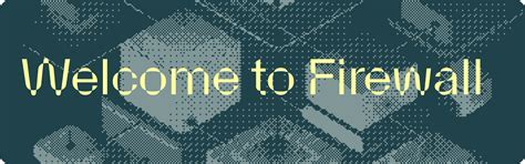 Firewall Docs
