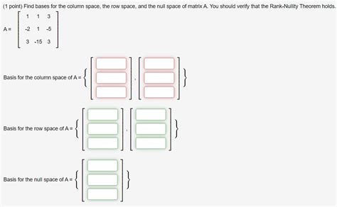 solved 1 point find bases for the column space the row