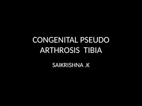 PPTX Congenital Pseudoarthrosis Tibia DOKUMEN TIPS