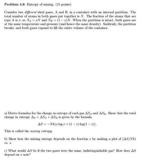 Solved Problem 4 6 Entropy Of Mixing 15 Points Consider Two Different Ideal Gases A And B