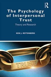 The Psychology Of Interpersonal Trust Theory And Research St Editi