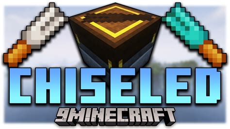 Chiseled Mod 1165 Become A Carver With Chiseled Mc Modnet
