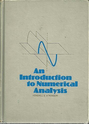 Introduction To Numerical Analysis Atkinson Kendall E 9780471029854