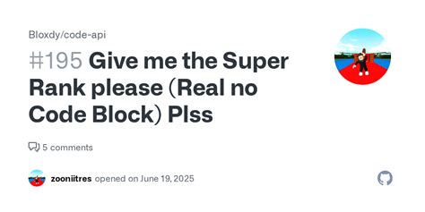 Give Me The Super Rank Please Real No Code Block Plss · Issue 195