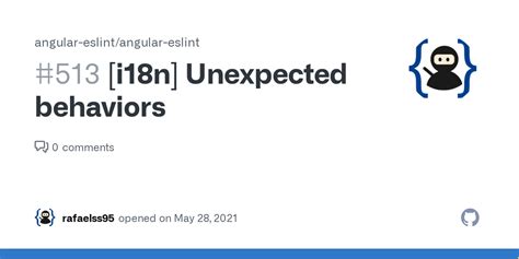 [i18n] unexpected behaviors · issue 513 · angular eslint angular eslint · github