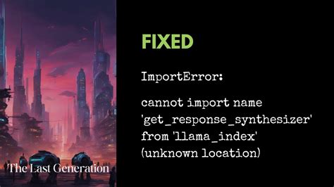 Fix Importerror Cannot Import Name Getresponsesynthesizer In 1 Minute Youtube