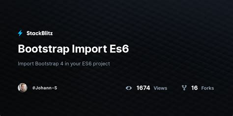 Bootstrap Import Es6 StackBlitz