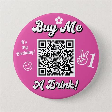 Retro Its My 21st Birthday Buy Me A Drink Qr Code Button Zazzle
