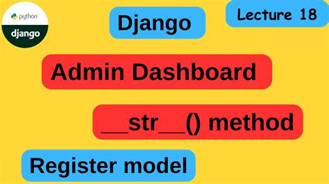 Admin Dashboard How To Register Model In Django Str Method