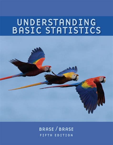 understanding basic statistics 9780495829317 brase