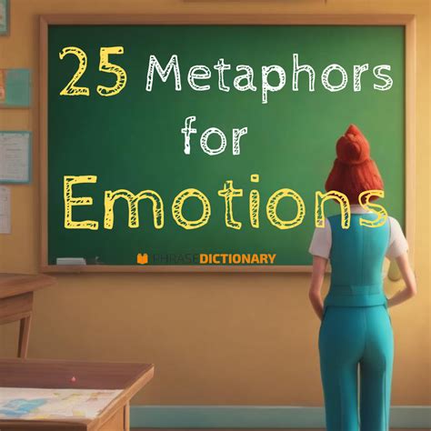 25 Metaphors For Emotions