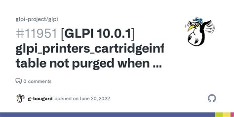 [glpi 10 0 1] glpi printers cartridgeinfos table not purged when a