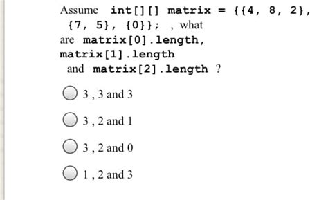 Answered Assume Int Matrix 7 5 0 Bartleby