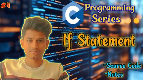 How If Else Works In C If If Else Nested If Explained In Detail C