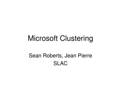 Ppt Microsoft Clustering Powerpoint Presentation Free Download Id9279504