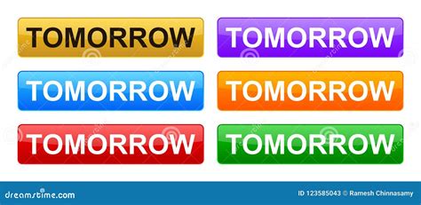Tomorrow Buttons Stock Vector Illustration Of Buttons 123585043