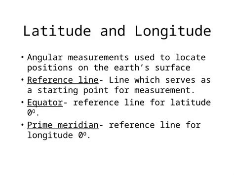 Ppt Latitude And Longitude Angular Measurements Used To Locate