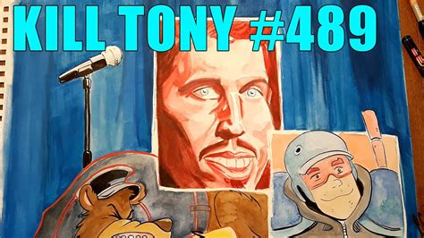 Kill Tony 489 Youtube