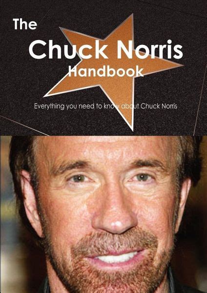 the chuck norris handbook everything you need to know about chuck norris von emily smith