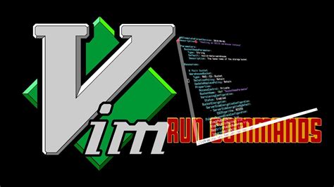Newbie Guide To Vim Run Commands The ~vimrc Config Youtube
