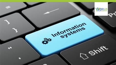 Information Systems Assistant World Opportunities