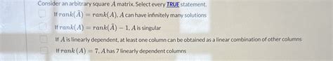 Solved Consider An Arbitrary Square A Matrix Select Every