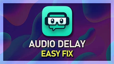 Streamlabs Obs How To Fix Audio Delay On Stream And Recording Youtube