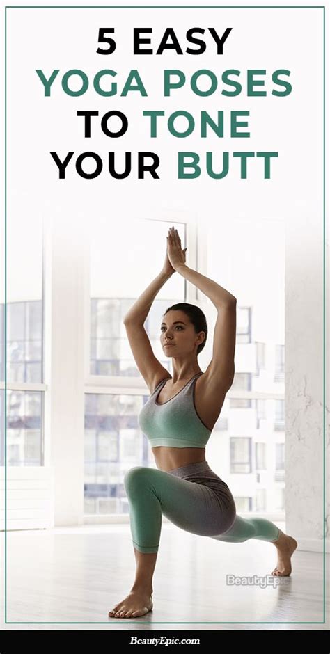 Top 5 Yoga Poses To Tone Your Buttocks Yoga For Buttocks Yoga Poses