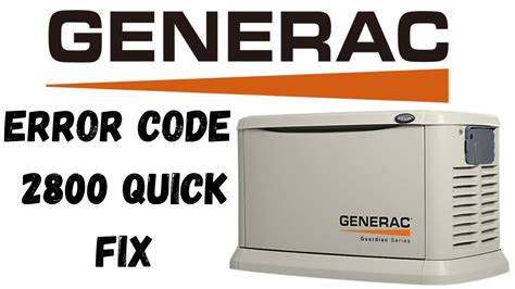 How To Clear Error Code 2800 On Generac Generator Quick Fix