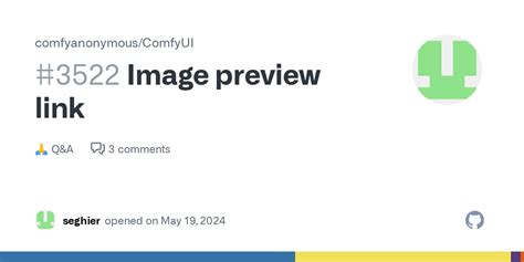 Image Preview Link · Comfyanonymous Comfyui · Discussion 3522 · Github