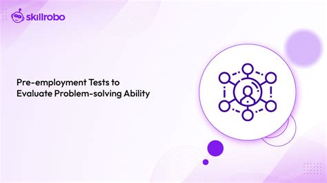 Pre Employment Tests To Evaluate Problem Solving Skillrobo