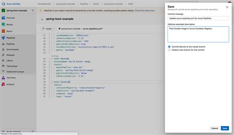 Build Your Spring Boot Project Using Azure Pipelines In Azure Devops By Tim Van Baarsen Medium