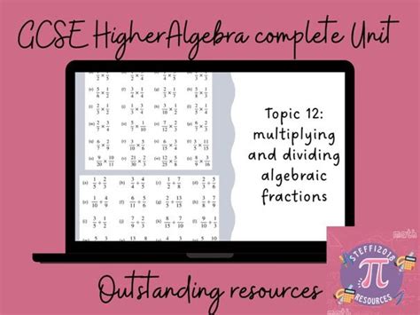 Gcse Higher Algebra Complete Unit Factorising Quadratics Algebraic Fractions Simultaneous