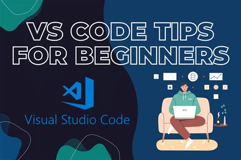 Beginner S Guide To VS Code Must Know Tips