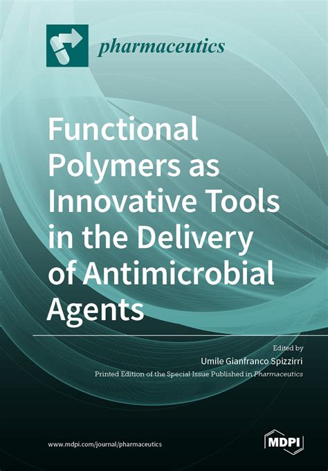 Functional Polymers As Innovative Tools In The Delivery Of Antimicrobial Agents Mdpi Books