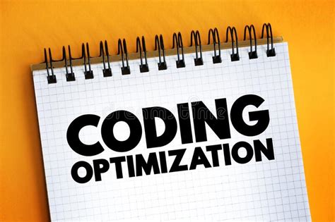 Coding Optimization Process Of Modifying A Software System To Make