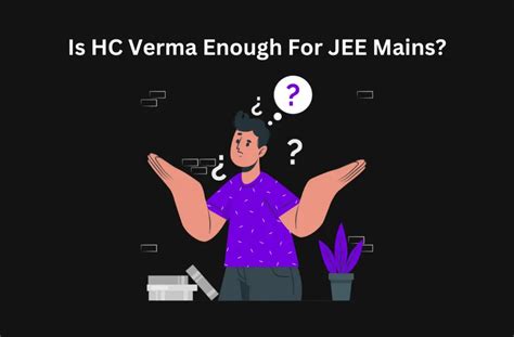 Is Hc Verma Enough For Jee Mains 2024