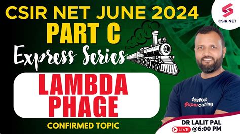 CSIR NET 2024 Preparation CSIR NET Life Science Part C Lambda Phage CSIR NET Dr Lalit