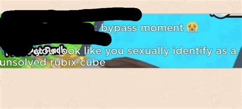 You Look Like You Sexually Identify As A Unsolved Rubix Cube R Brandnewsentence