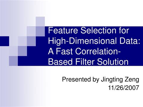 ppt feature selection for high dimensional data a fast correlation